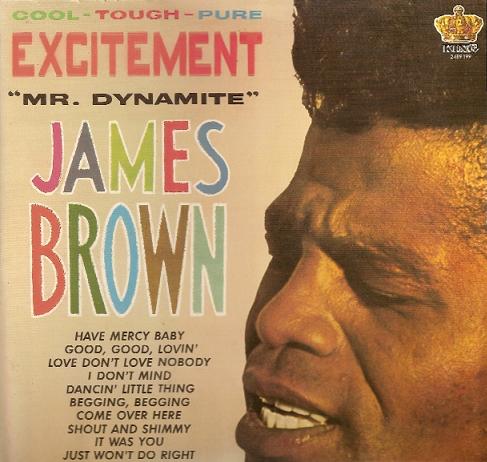 Excitement (Mr. Dynamite) by James Brown and His Famous Flames (Album ...