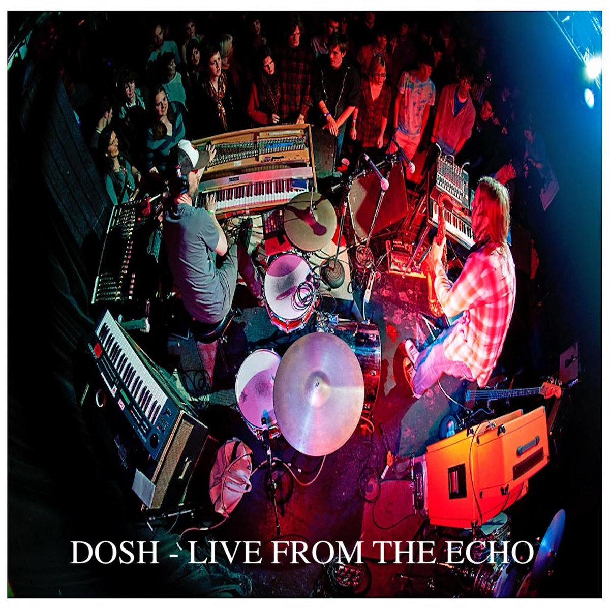 Live From the Echo by Dosh (Album): Reviews, Ratings, Credits, Song ...