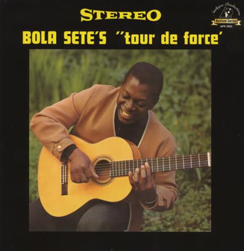 Tour de force by Bola Sete (Album, Samba-jazz): Reviews, Ratings ...