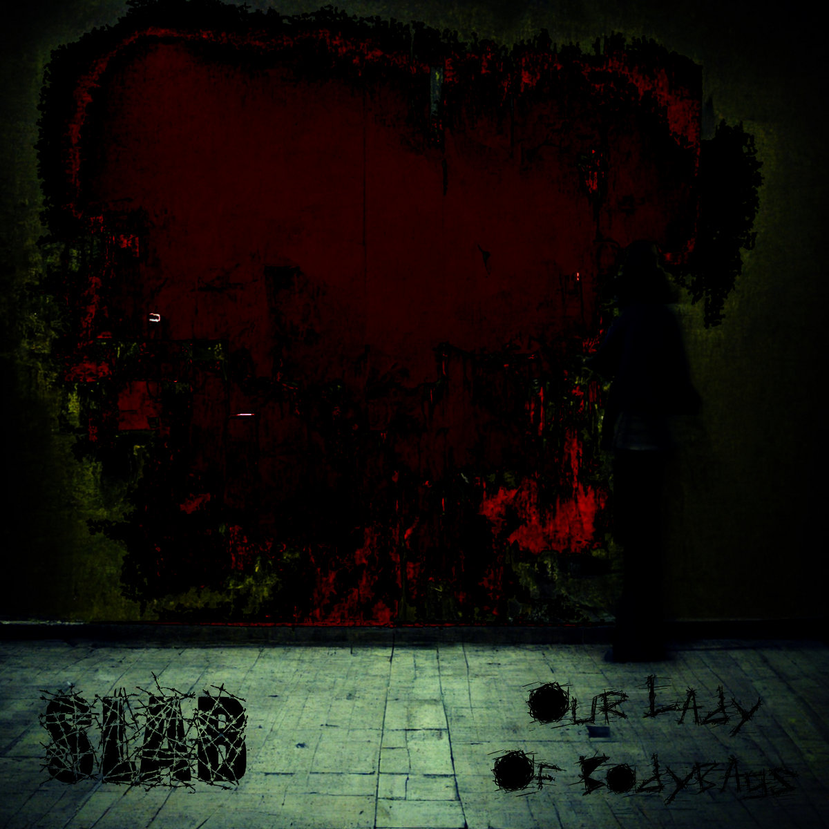 SLAB / Our Lady of Bodybags by SLAB / Our Lady of Bodybags (Album ...