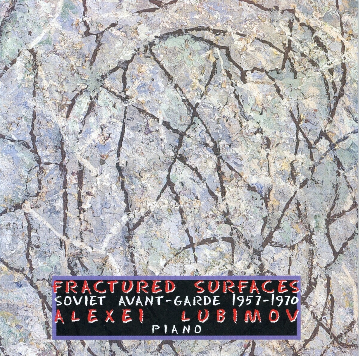 Fractured Surfaces by Алексей Любимов [Alexei Lubimov] (Album, Modern ...