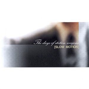 The Days Of Station Wagon by Slow Motion (Album, IDM): Reviews, Ratings ...