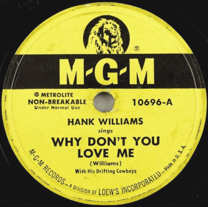 Why Don't You Love Me / A House Without Love (Is Not a Home) by Hank ...