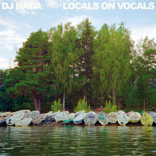 Locals on Vocals by DJ Nada (Album): Reviews, Ratings, Credits, Song ...