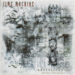 Reviviscence by Time Machine (Album, Progressive Metal): Reviews ...