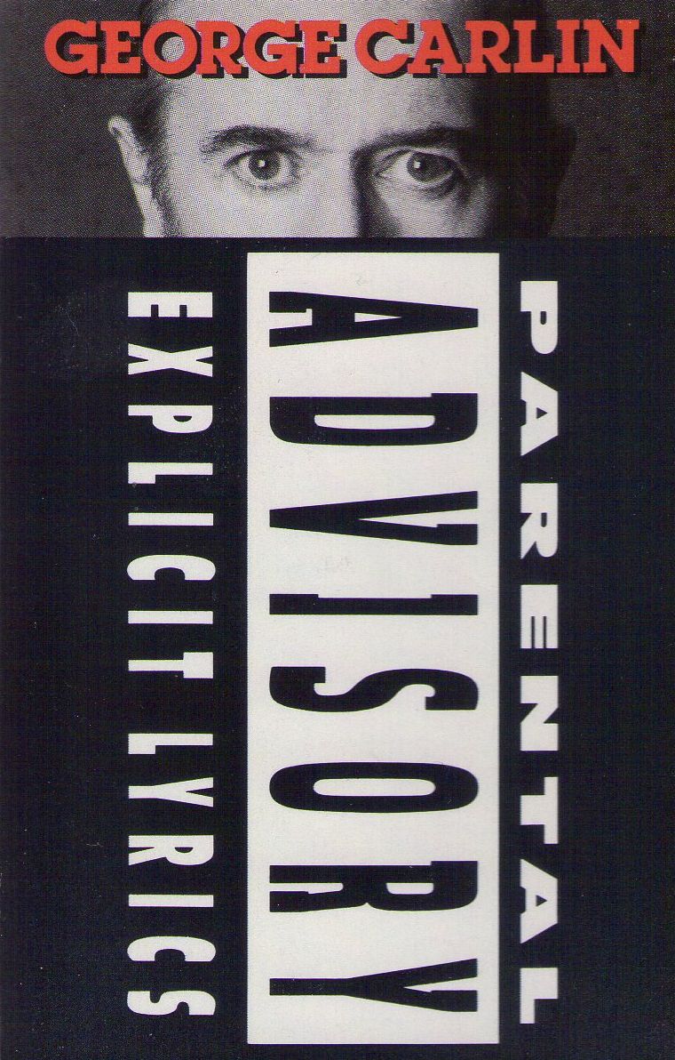 Parental Advisory: Explicit Lyrics by George Carlin (Album; Eardrum ...