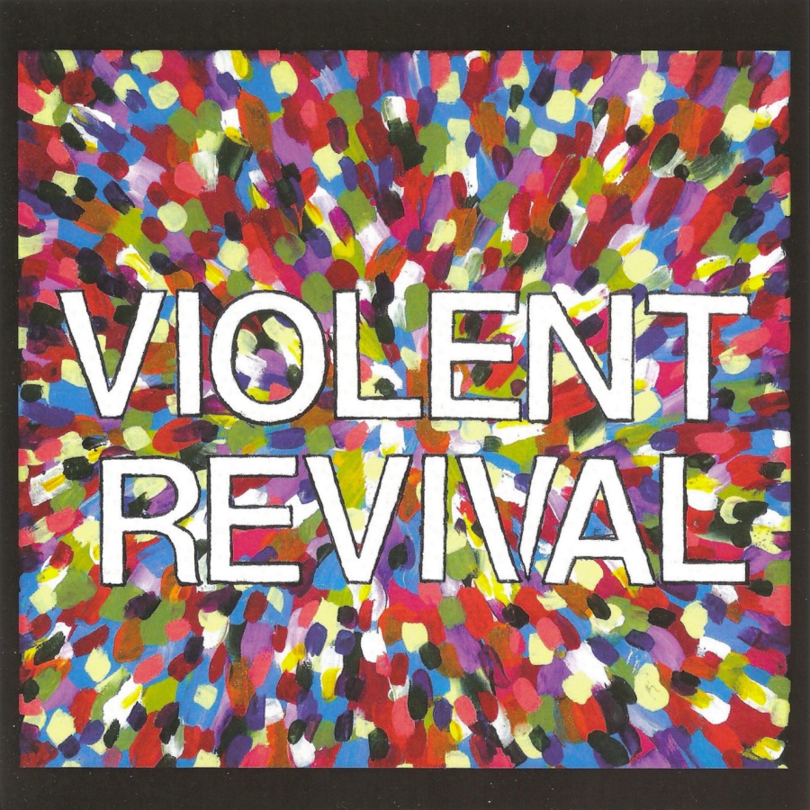 Violent Revival Albums: songs, discography, biography, and listening ...