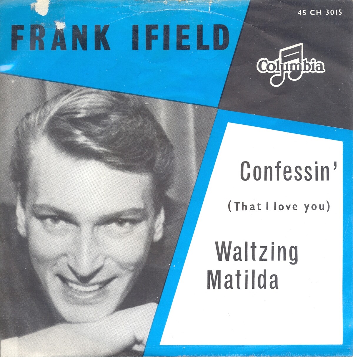 Confessin' (That I Love You) / Waltzing Matilda by Frank Ifield (Single ...