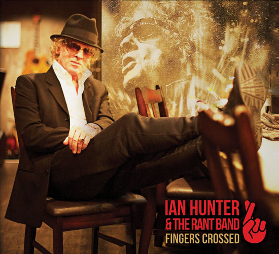 Fingers Crossed by Ian Hunter & The Rant Band (Album, Singer-Songwriter ...
