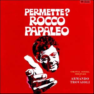 Permette? Rocco Papaleo by Armando Trovajoli (Album, Film Score): Reviews, Ratings, Credits ...