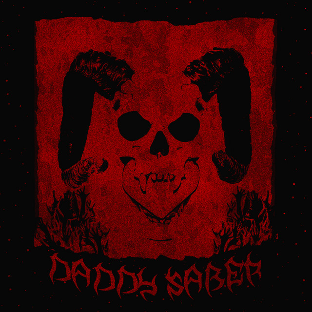 Daddy Saber by Bill $aber (Single): Reviews, Ratings, Credits, Song ...