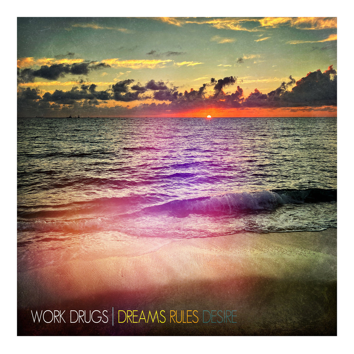 Dreams Rules Desire by Work Drugs (Album, Yacht Rock): Reviews, Ratings ...