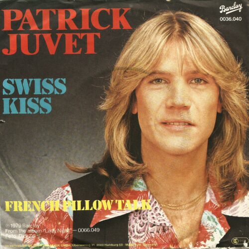 Swiss Kiss by Patrick Juvet (Single; Barclay; 0036.040): Reviews ...