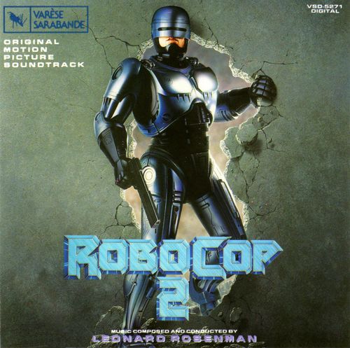 RoboCop 2 by Leonard Rosenman (Album, Film Score): Reviews, Ratings ...