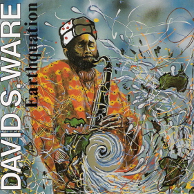 Earthquation by David S. Ware (Album, Free Jazz): Reviews, Ratings ...