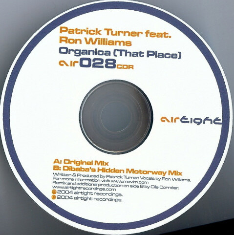 Organica (That Place) by Patrick Turner (Single; Airtight; air028CDR ...