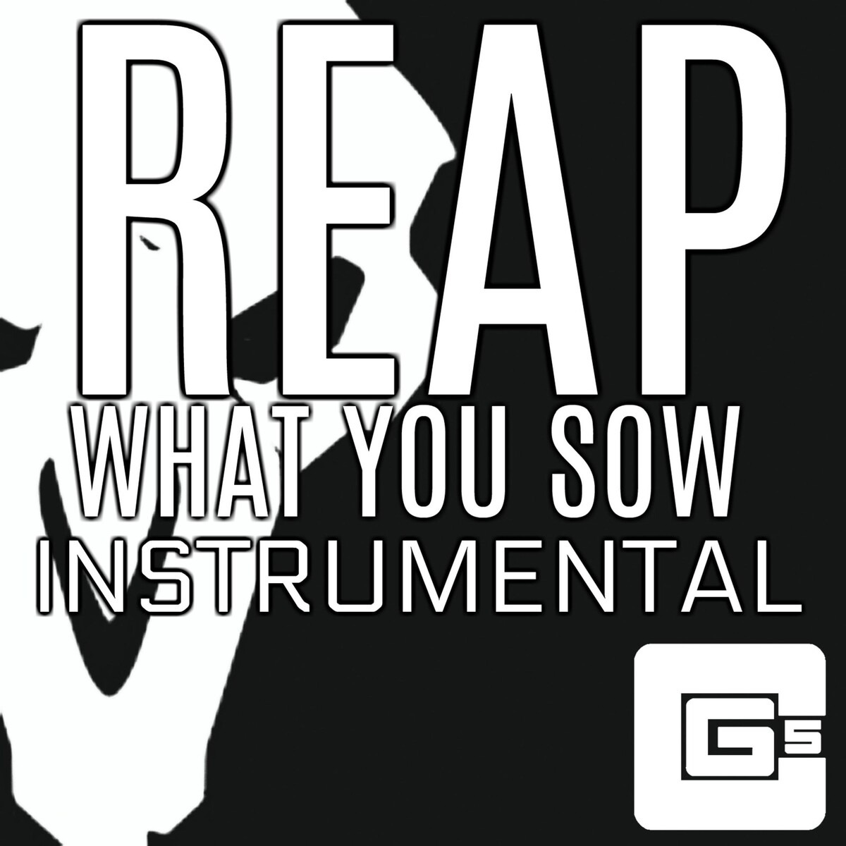 Reap What You Sow (Instrumental) by CG5 (Additional release): Reviews ...