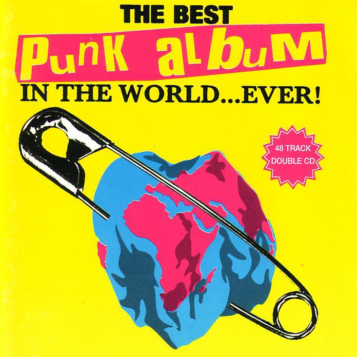 The Best Punk Album in the World...Ever! by Various Artists ...