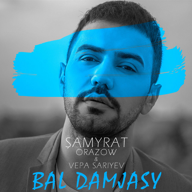 Bal Damjasy by Samyrat Orazow (Album): Reviews, Ratings, Credits, Song ...