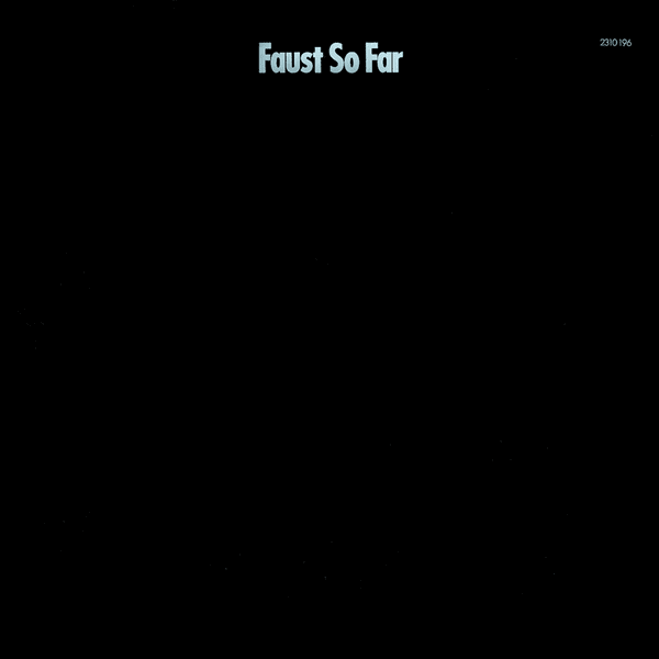 So Far by Faust (Album; Polydor; 2310 196): Reviews, Ratings, Credits ...