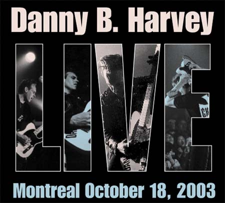 Live Montreal: October 18, 2003 by Danny B. Harvey (Album, Rockabilly ...
