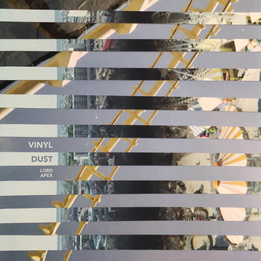 Vinyl Dust by Lord Apex (Mixtape): Reviews, Ratings, Credits, Song list ...