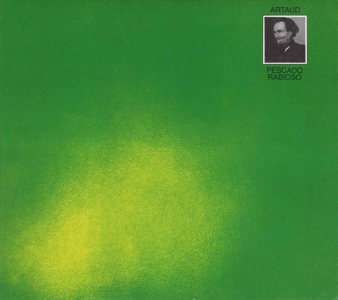 Artaud by Pescado Rabioso (Album; Microfón; 8869 738050-2): Reviews ...