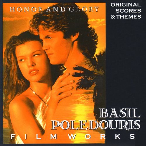 Honor and Glory: Film Works by Basil Poledouris (Bootleg; LA-CD 50320 ...