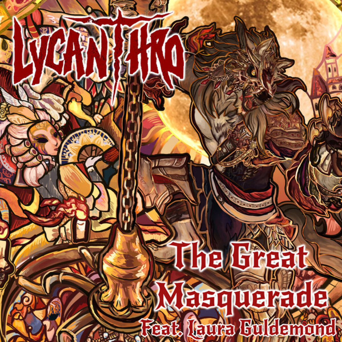 The Great Masquerade by Lycanthro (Single): Reviews, Ratings, Credits ...