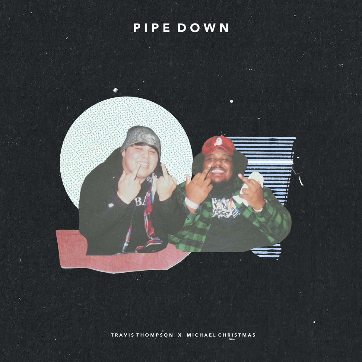 Pipe Down by Travis Thompson (Single): Reviews, Ratings, Credits, Song ...