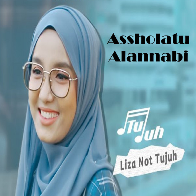 Assholatu Alannabi by Not Tujuh (Single, Qasidah modern): Reviews ...