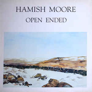 Open Ended by Hamish Moore (Album; Dunkeld; DUN 006): Reviews, Ratings, Credits, Song list ...