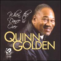 When the Dance Is Over by Quinn Golden (Album): Reviews, Ratings ...