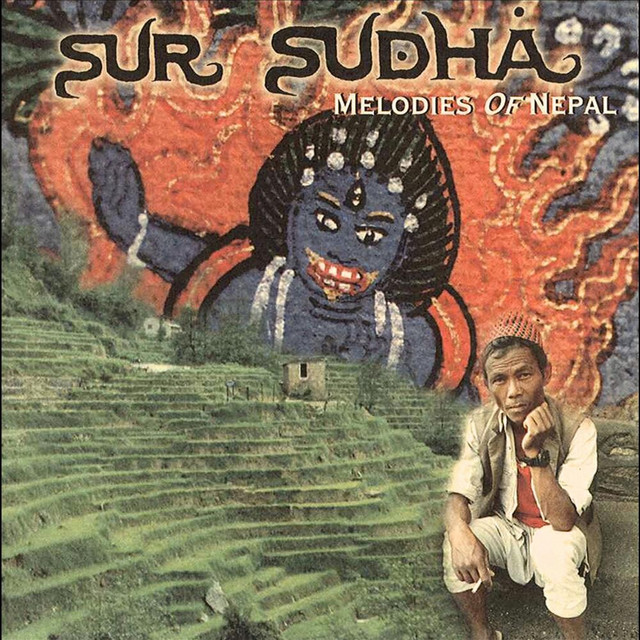 Melodies of Nepal by Sur Sudha (Album; Schtung): Reviews, Ratings ...