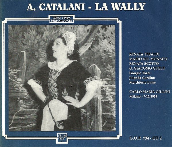 La Wally - (Renata Tebaldi, Mario Del Monaco, Renata Scotto, Carlo ...