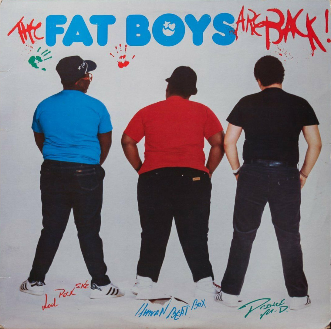 Lists with The Fat Boys Are Back by Fat Boys (Album, Mid-School Hip Hop ...