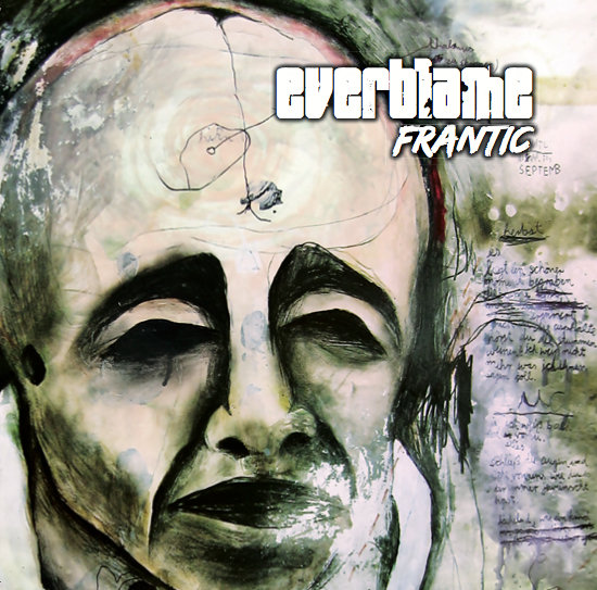 Frantic by Everblame (Album, Alternative Rock): Reviews, Ratings ...