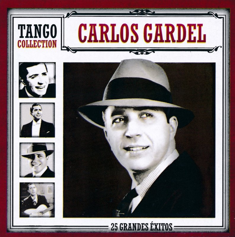 Tango Collection: 25 grandes éxitos by Carlos Gardel (Compilation; RGS ...