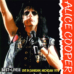 Live in Saginaw, Michigan 1978 by Alice Cooper (Bootleg): Reviews ...