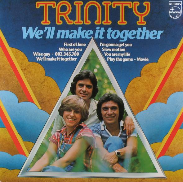 We'll Make It Together by Trinity (Album, Disco): Reviews, Ratings, Credits, Song list - Rate ...