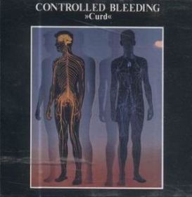 Curd by Controlled Bleeding (Album; Dossier; DCD 9027): Reviews, Ratings, Credits, Song list ...