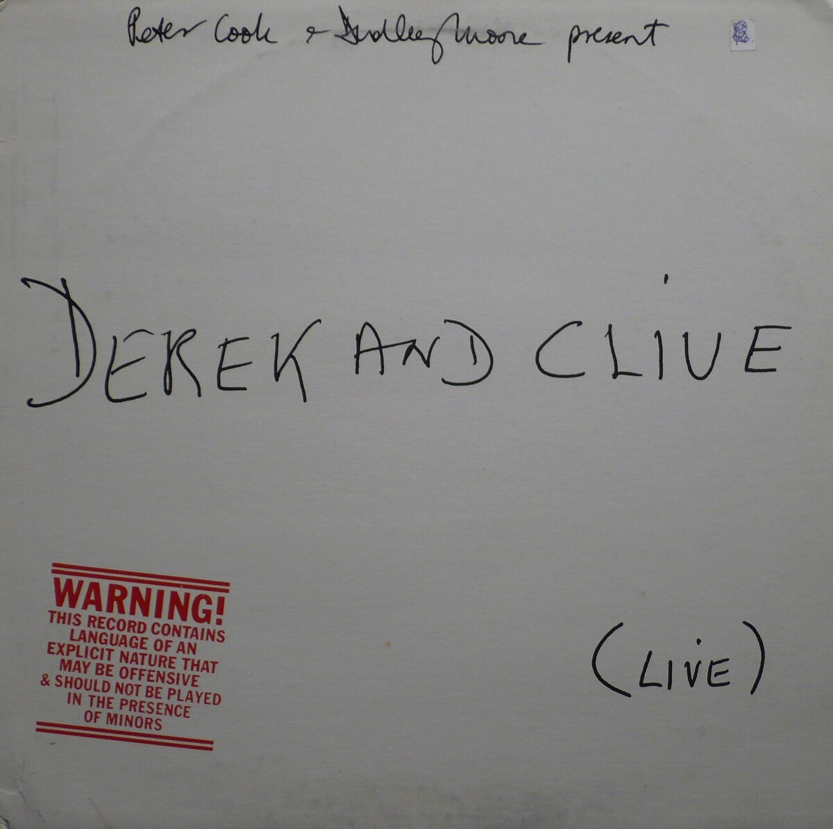 Peter Cook & Dudley Moore Present Derek and Clive (Live) by Derek ...