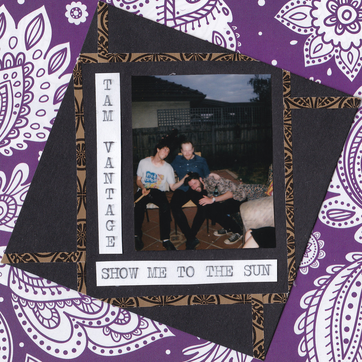 Show Me to the Sun by Tam Vantage (Album): Reviews, Ratings, Credits ...