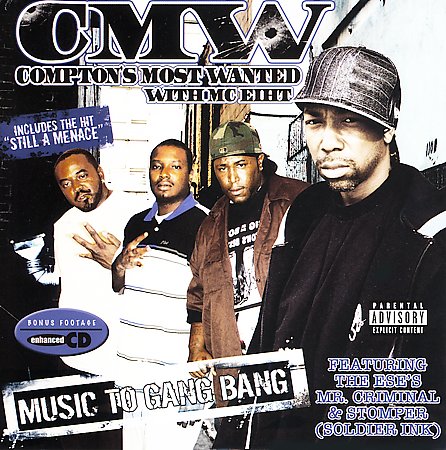 Music to Gang Bang by Compton's Most Wanted With MC Eiht (Album ...