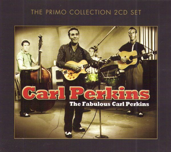 The Fabulous Carl Perkins by Carl Perkins (Compilation, Rock & Roll ...
