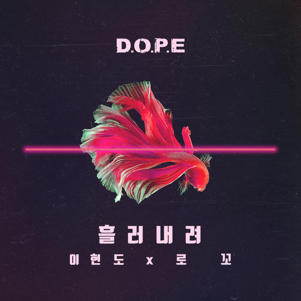 D.O.P.E. by Lee Hyun-Do & 로꼬 [Loco] (Single): Reviews, Ratings, Credits ...