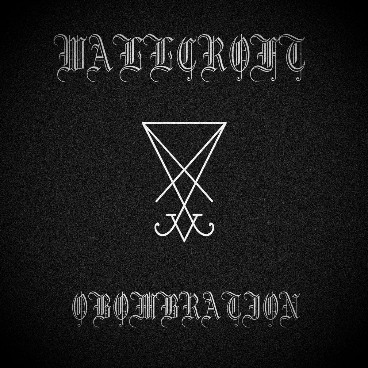 Obombration by Wallcroft (Album, Harsh Noise Wall): Reviews, Ratings ...