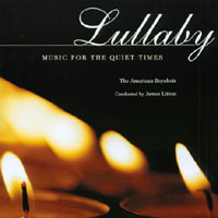 Lullaby: Music for the Quiet Times by The American Boychoir / James ...