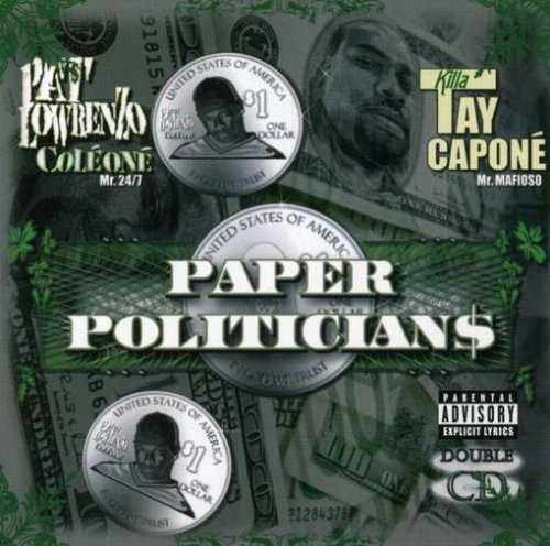 Paper Politicians by Pat Lowrenzo Corleoné & Killa Tay Caponé (Album ...