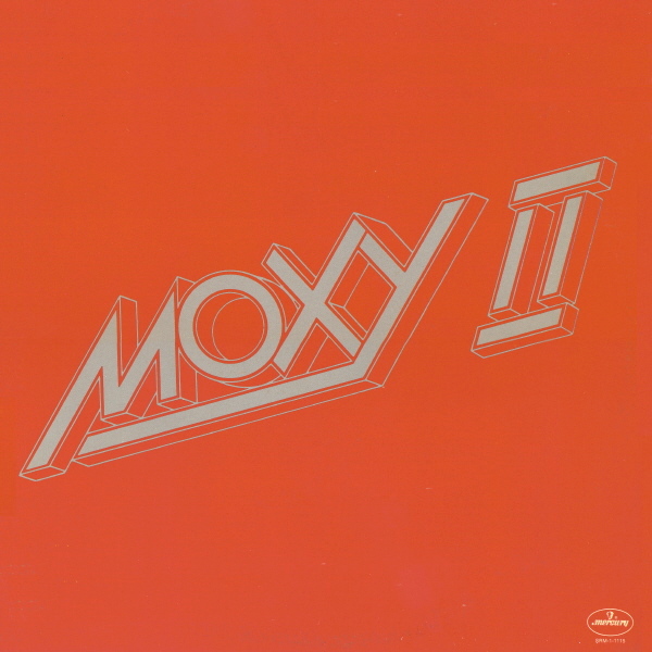 Moxy II by Moxy (Album, Hard Rock): Reviews, Ratings, Credits, Song ...